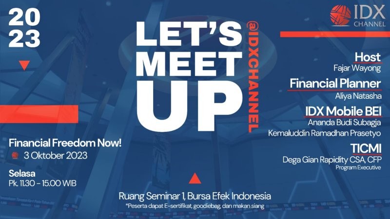 Yuk Ikut Lets Meet Up Bersama IDX Channel dan Sobat Investor, Intip ...