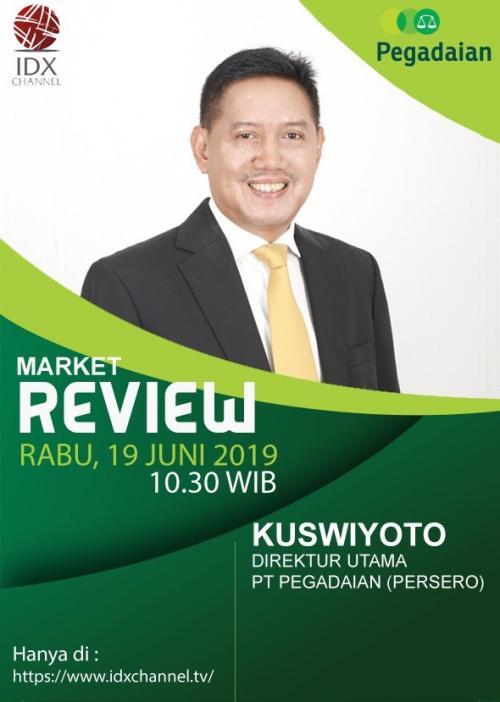 Saksikan Market Review Bersama Dirut Pegadaian Kuswiyoto soal Gadai Efek