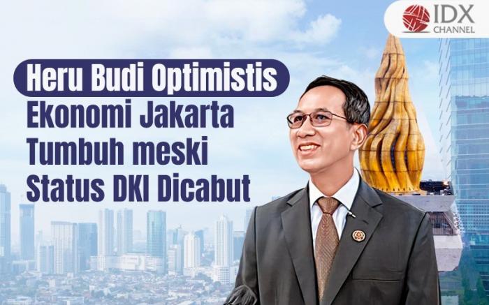 Heru Budi Optimistis Ekonomi Jakarta Tetap Tumbuh Meski Status Dki Dicabut
