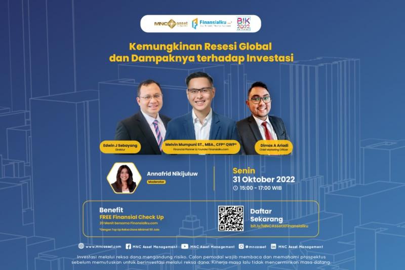 WEBINAR: Kemungkinan Resesi Global dan Dampaknya terhadap Investasi