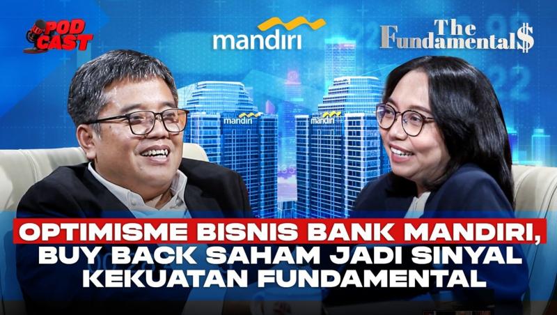 Intip Strategi BMRI Perkuat Nilai Perusahaan, Simak di The Fundamentals ...